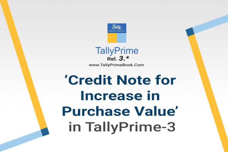 Credit Note for Increase in Purchase Value in TallyPrime 4 – TallyPrime Book (Tutorial ...