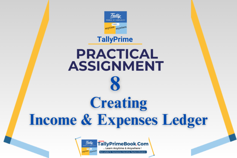 TallyPrime Assignment-8 [CREATING INCOME & EXPENSES LEDGER ...